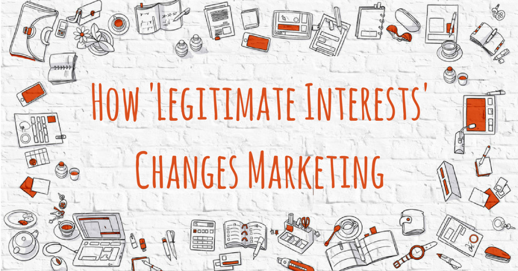 How 'Legitimate Interests' Changes Marketing I Different Gravy Digital